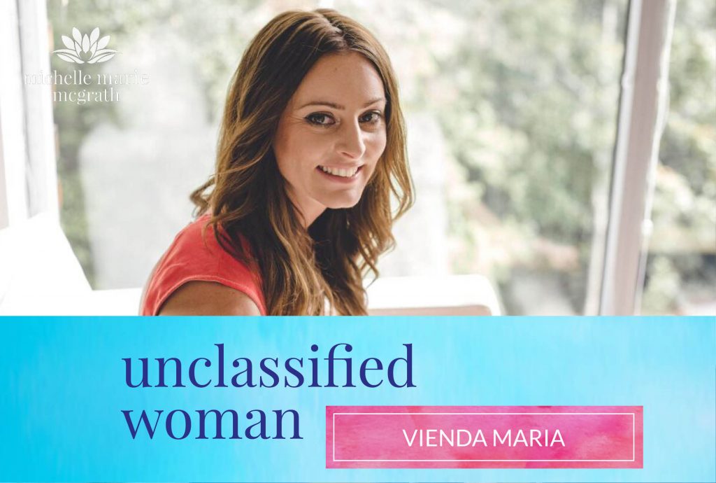 38: Choosing Freedom with Vienda Maria - Michelle Marie McGrath